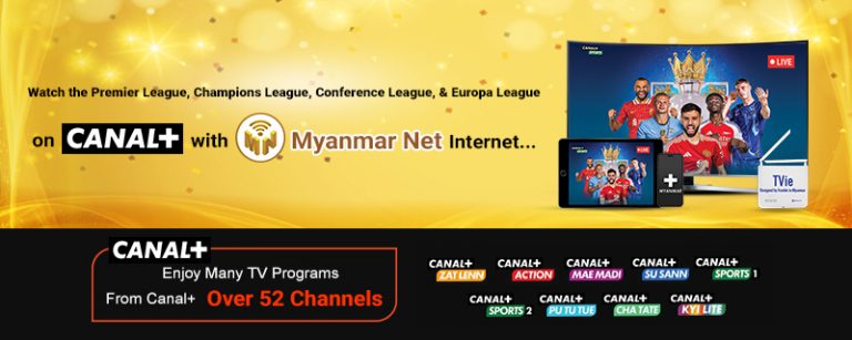 CANAL+ with Myanmar Net Mobile Internet Packs – Myanmar Net